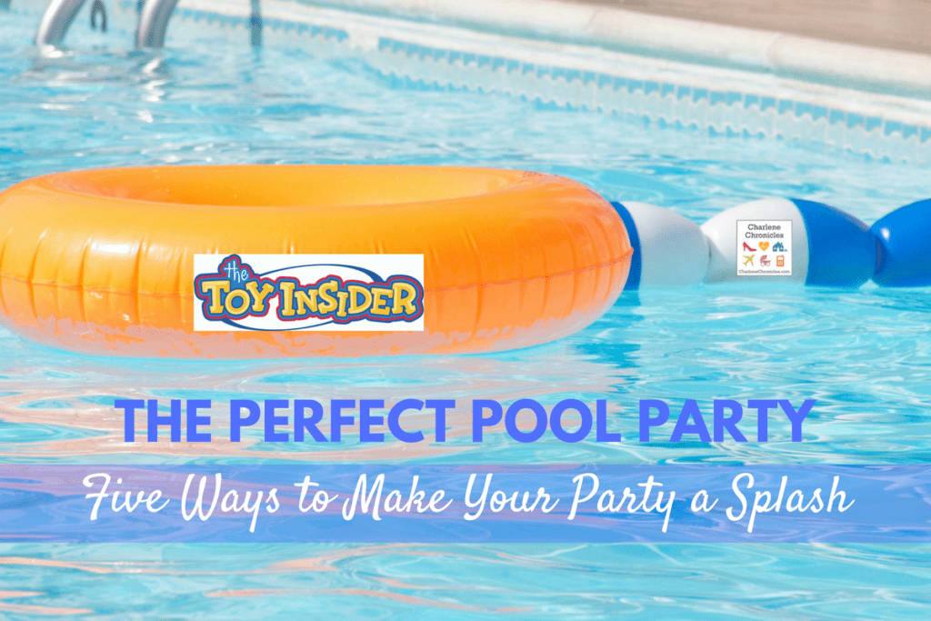 5 Tips for the Perfect Pool Party | The Toy Insider