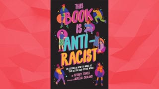Take a Stand with ‘This Book Is Anti-Racist’ | The Toy Insider