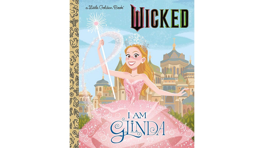 LITTLE GOLDEN BOOKS: I AM GLINDA | The Toy Insider